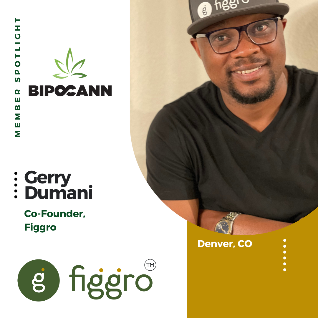 Member Spotlight: Figgro - BIPOCann